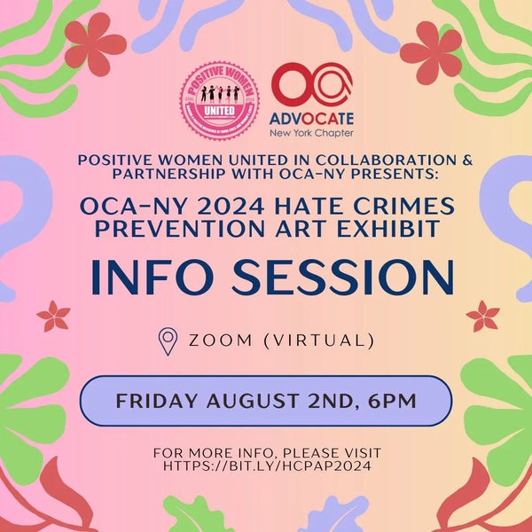 Positive Women United In Collaboratio&Partnership With OCA-NY Hate Cri - PositiveWomenUnited ...